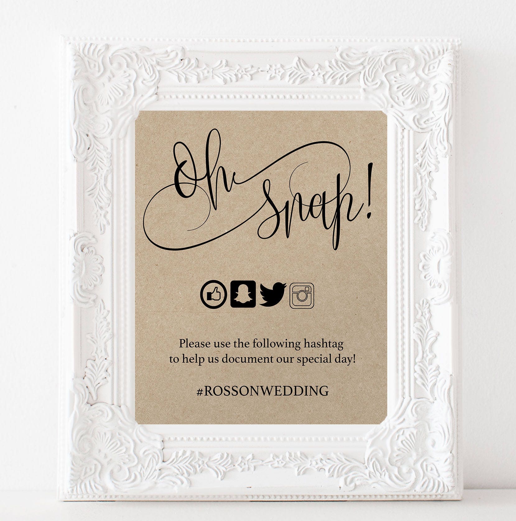 Oh Snap Wedding Sign Wedding Social Media Print on kraft
