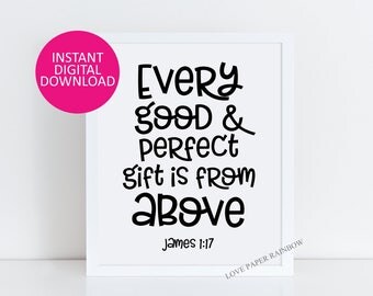 Every Good And Perfect Gift Is From Above James 1:17 Bible