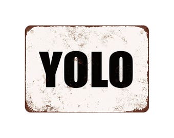 Yolo sign | Etsy