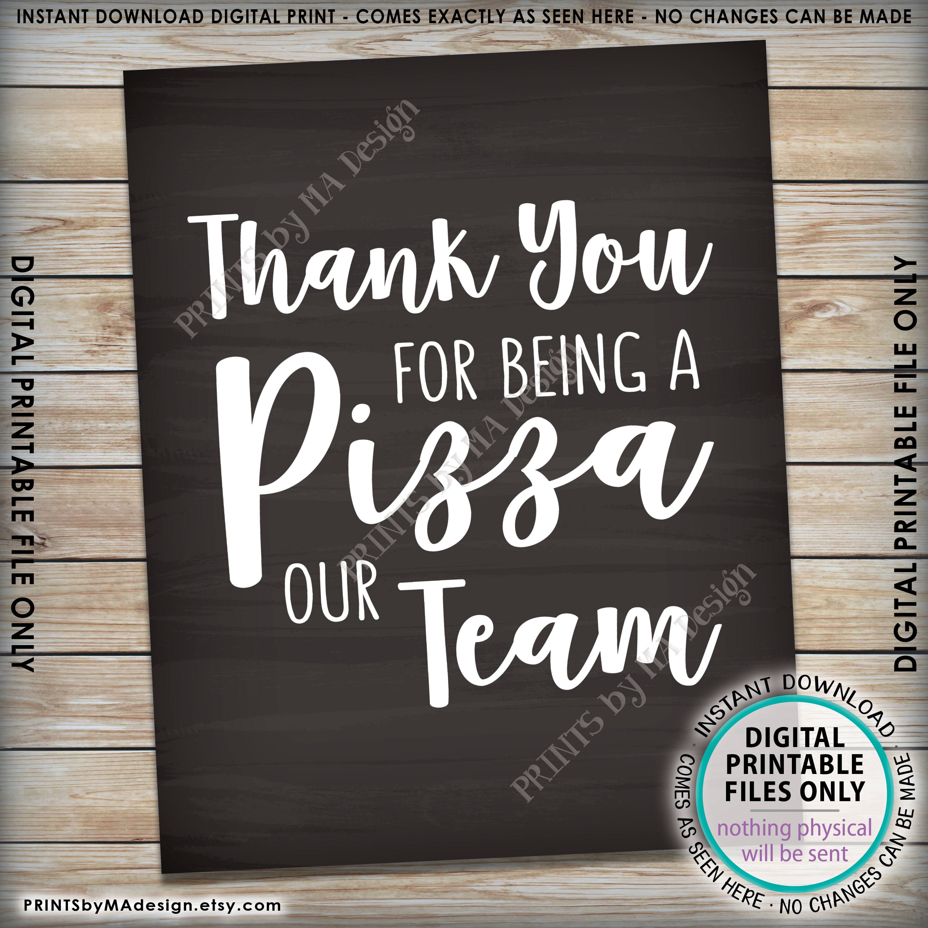 Thank you for being a Pizza our Team Sign, Work Pizza Party Employee ...