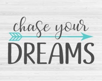 Chase your dreams | Etsy