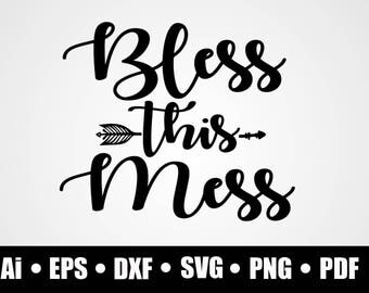 Bless this mess svg | Etsy