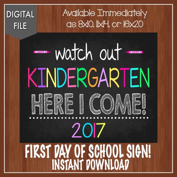 Watch out Kindergarten Here I Come Sign Instant 8x10