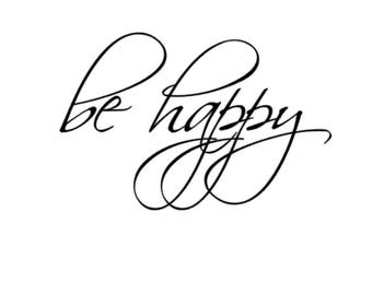 Be Happy Sticker Colorful Watercolor Inspirational Car Decal