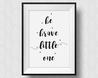 Be brave little one | Etsy