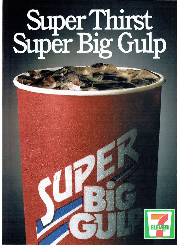 1988 Advertisement 7-11 7 Eleven Super Big Gulp Red Cup Soda