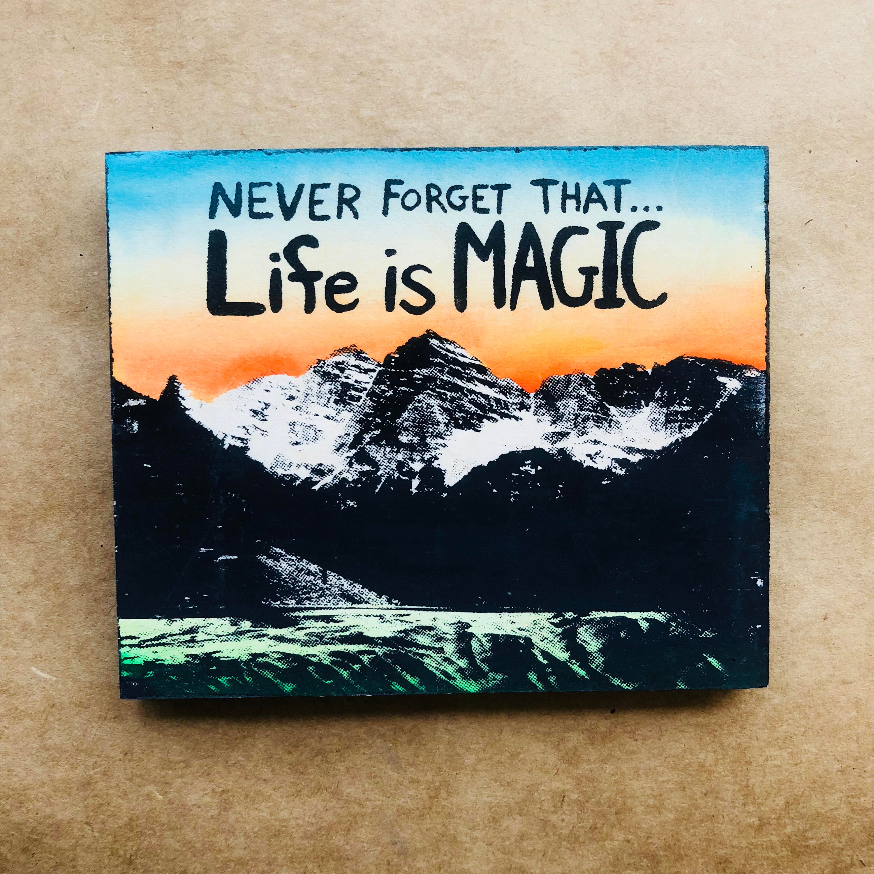 LIFE IS MAGIC