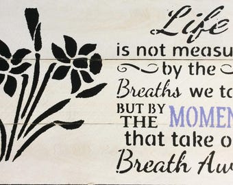 Life Is Not Measured By...Brass Plaque