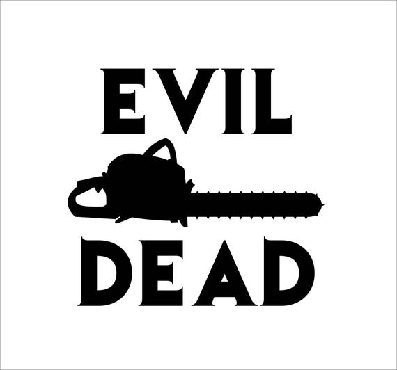 Evil Dead Inspired Chainsaw Vinyl Auto Decal Window Sticker