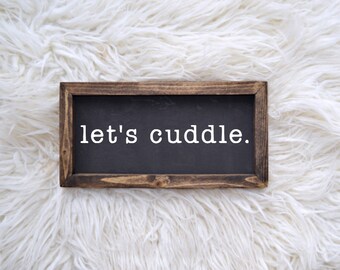 Lets cuddle sign | Etsy