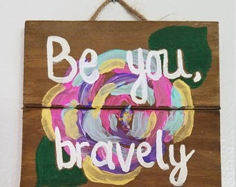 Be you bravely | Etsy