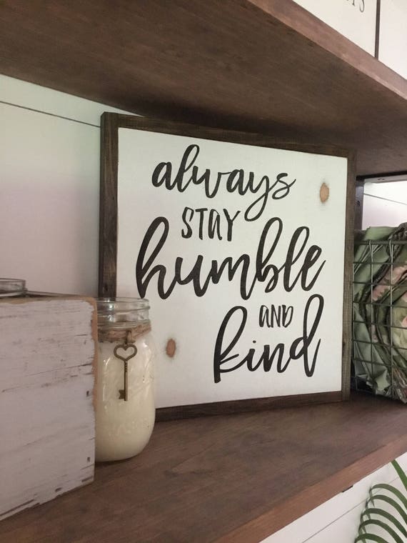 HUMBLE & KIND 1'X1' sign distressed wooden sign