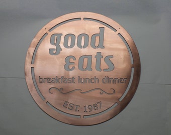 Good Eats Breakfast Lunch Dinner Sign Established Date