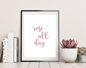 Rose all day sign | Etsy
