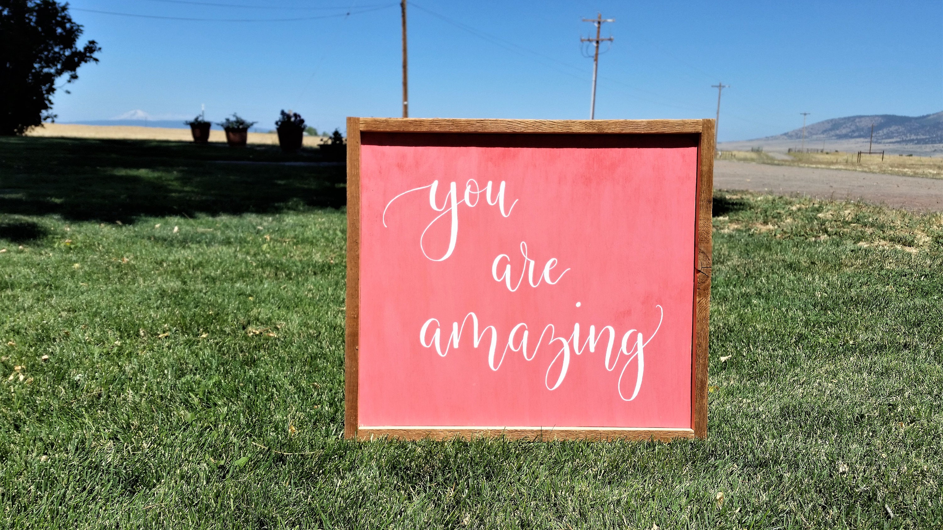 You are amazing wood sign.