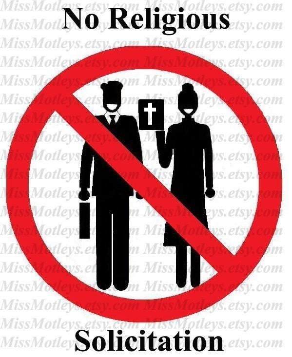 So two religious fuckwits just knocked on my door, which has a "DO NOT ...